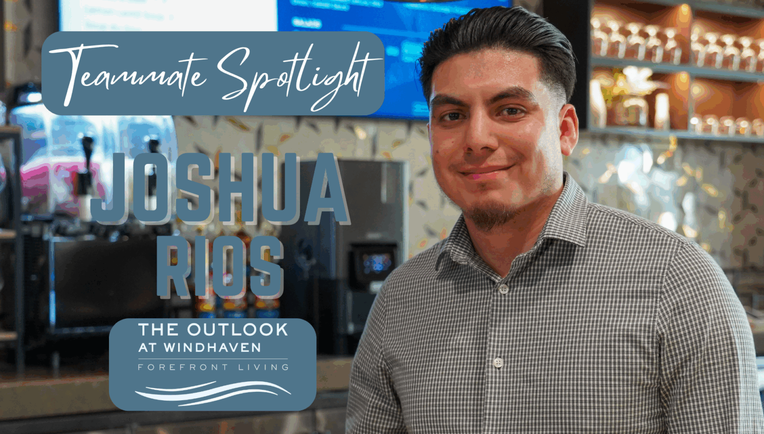 Teammate Spotlight on Joshua Rios - The Outlook at Windhaven